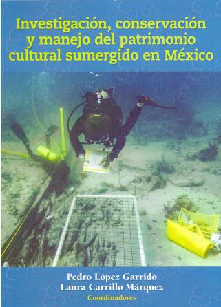 Investigación, conservación y manejo del patrimonio cultural sumergido ...